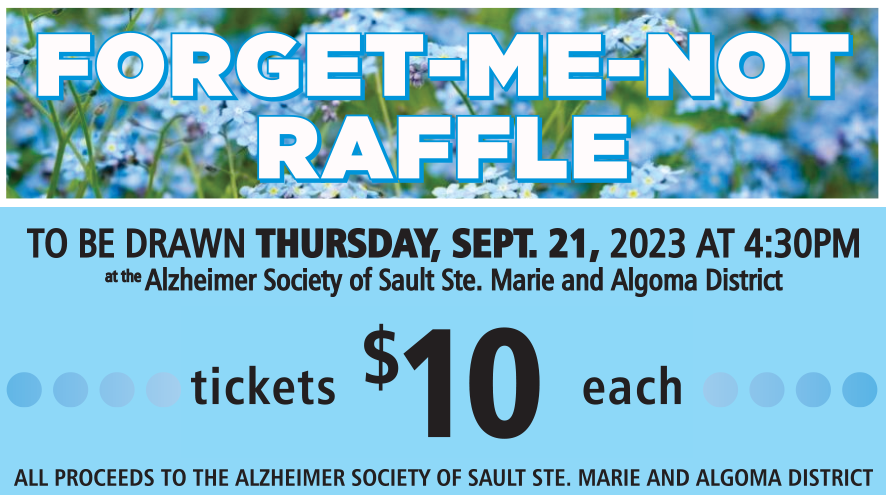 Forget-Me-Not Raffle Tickets | Alzheimer Society Sault St. Marie ...