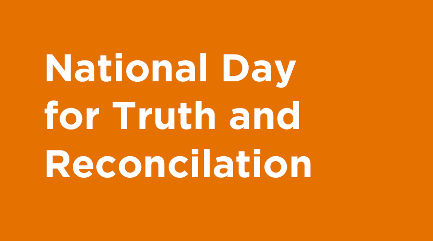 September 30th is the National Day for Truth and Reconciliation ...