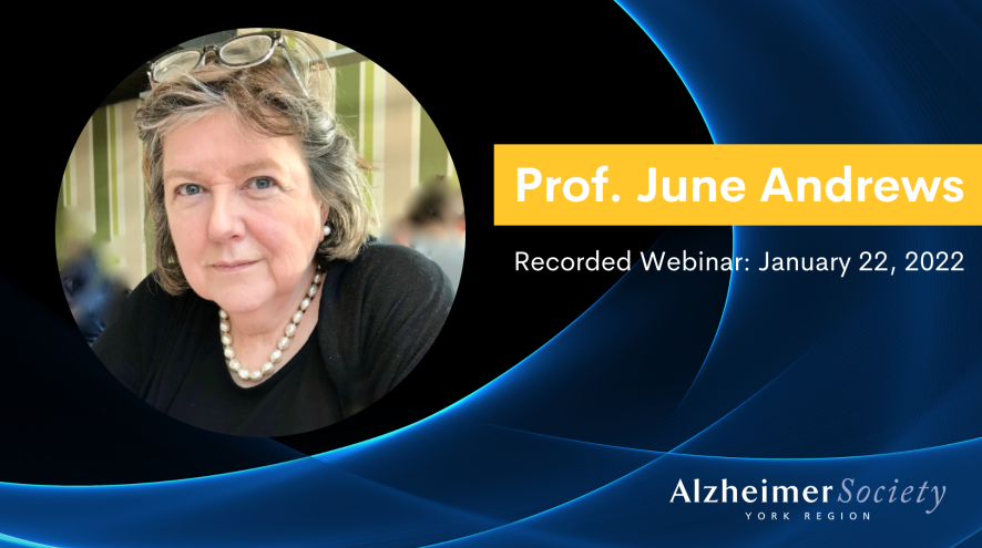 Webinar: Prof. June Andrews | Alzheimer Society of York Region